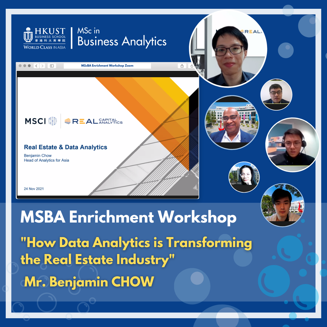 MSBA Enrichment Workshop - How Data Analytics is transforming the Real Estate Industry by Mr ...